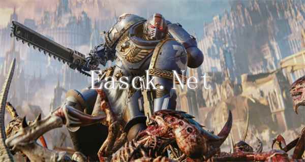 战锤40k星际战士2帧数提高方法分享_单机攻略-易采游戏网